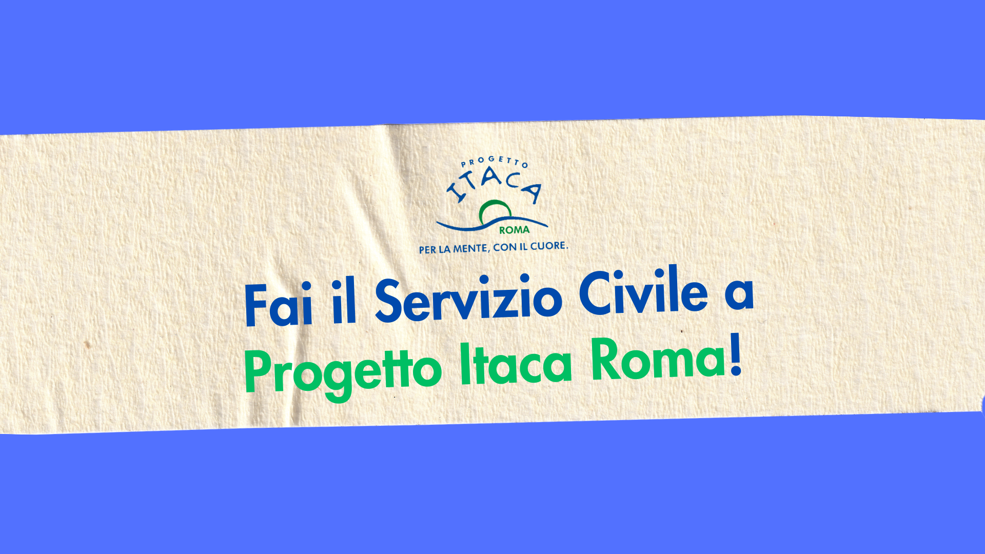 Fai il Servizio Civile Universale a Progetto Itaca Roma! - Progetto ItacaProgetto Itaca